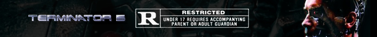 Terminator 5 Rated R | TheTerminatorFans.com