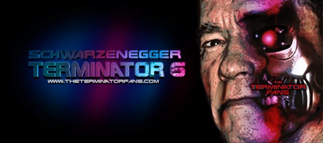 SCHWARZENEGGER to Play THE TERMINATOR in TERMINATOR 6 ...