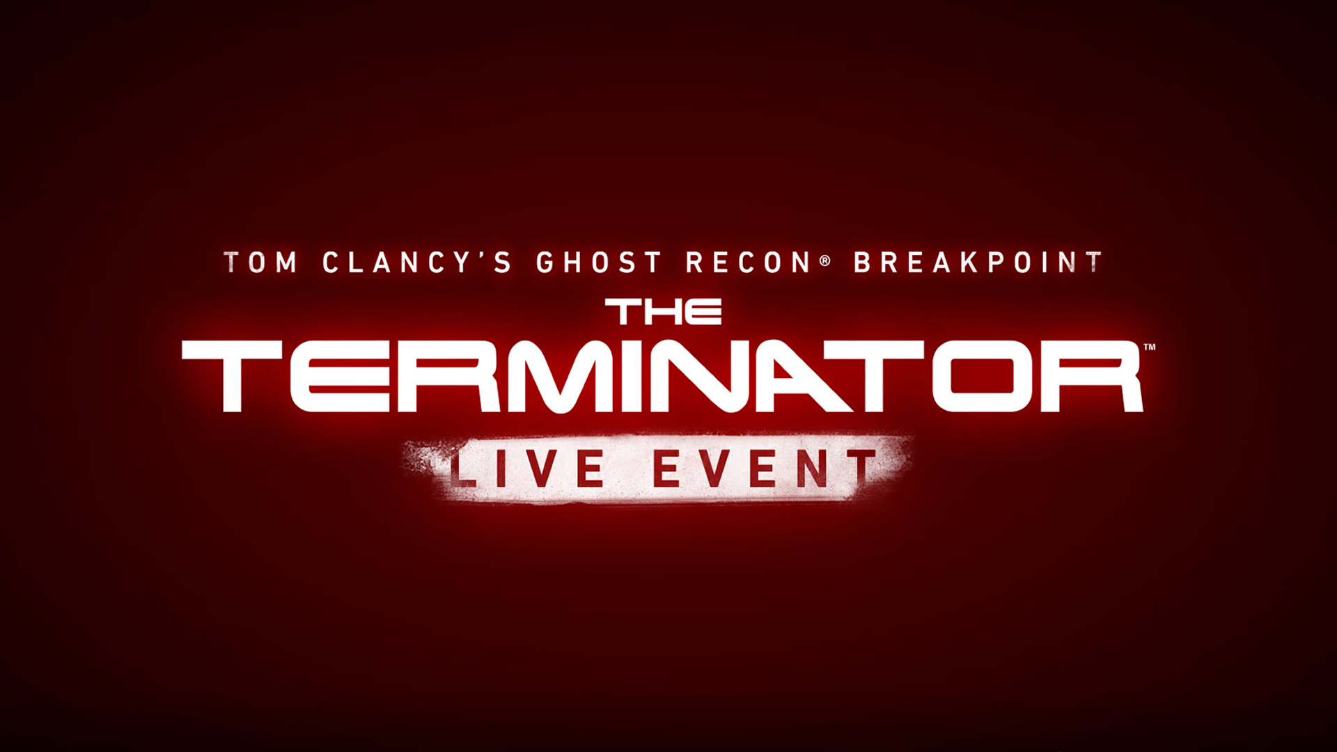 Tom Clancy’s GHOST RECON® BREAKPOINT – THE TERMINATOR LIVE EVENT ...